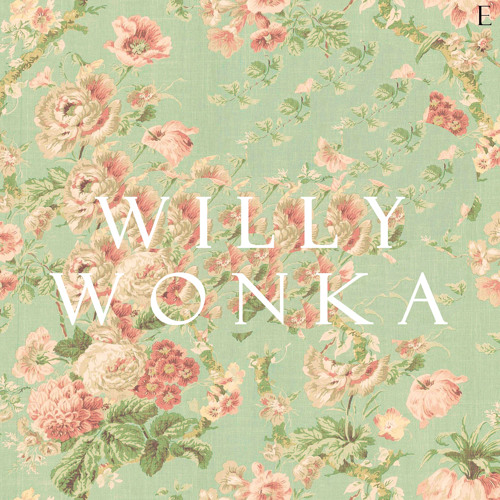 Stream Willy Wonka - Chinese Girl by Willy Wonka ID | Listen online for ...
