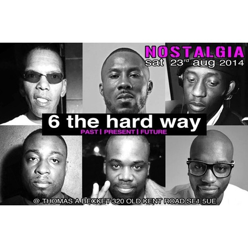 Stream NOSTALGIA 6 THE HARD WAY SAT 23RD AUG DJ SUPA D by DJ SUPA D ...