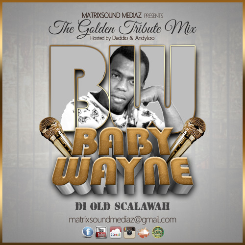 Stream BABY WAYNE MIXTAPE - DI OLD SCALAWAH - R.I.P by 💫 🅰️ NDYL 🅾️🅾️ 🎤 ...