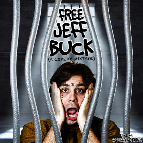 Stream Funny As Buck | Listen to Free Jeff Buck playlist online for ...