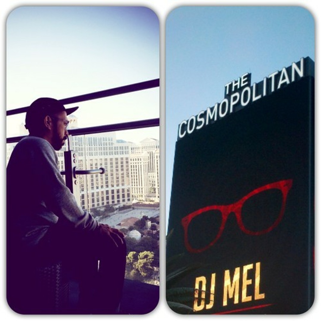 Stream DJ Mel - Live at The Cosmopolitan of Las Vegas - 8.16.14 by DJ ...