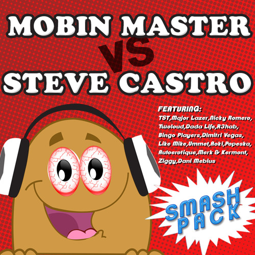 Stream Mobin Master Vs Steve Castro - Smash Pack Mix 1 ##FREEDOWNLOAD ...