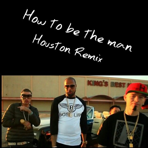 Stream How to be the man(Houston Remix) Mason ft. Riff Raff, Slim Thug ...