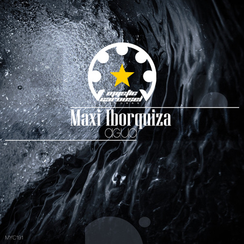 Stream Mystic Carousel Records | Listen to MYC191 - Maxi Iborquiza ...
