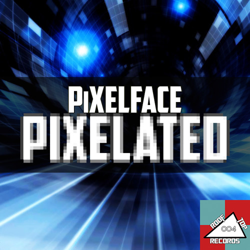Stream Pixelated by PiXELFACE | Listen online for free on SoundCloud