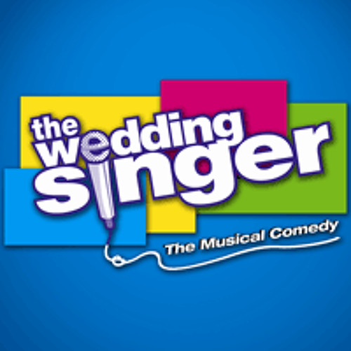 Stream If I Told You (The Wedding Singer Musical) With Rebecca Huish by ...