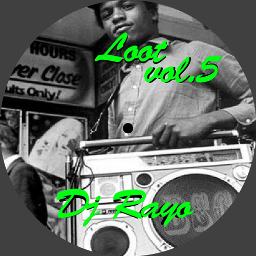 Stream Dj Rayo - Loot Mixtape Vol. 5 by LootMx | Listen online for free ...