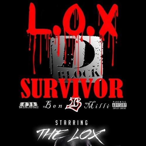 Stream The LOX - D Block Survivor [Remix] by BenMilli | Listen online ...