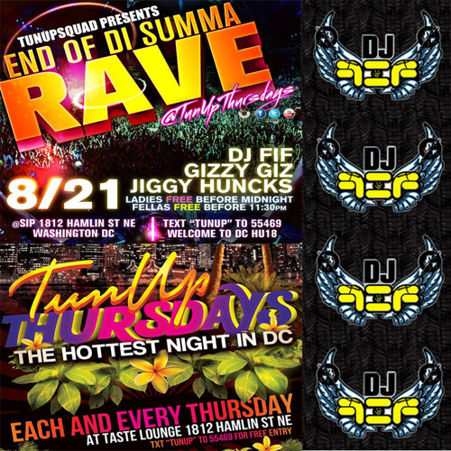 Listen to playlists featuring DJ FIF TUN UP THURSDAYS | END OF SUMMER ...