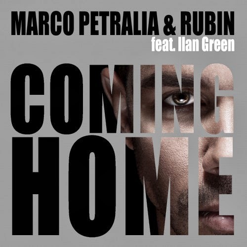 Stream Marco Petralia & Rubin Feat. Ilan Green - Coming Home (Rockstroh ...