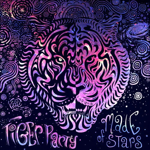 Stream Blake Mobley | Listen to TIGER PARTY - Made of Stars playlist ...