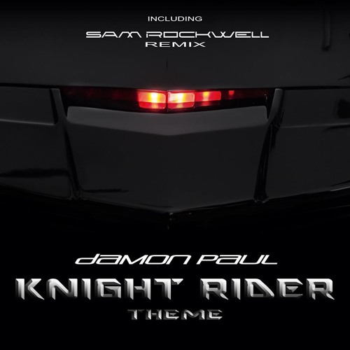 Stream Sam Rockwell - Knight Rider (Remix) TEASER by Sam Rockwell ...