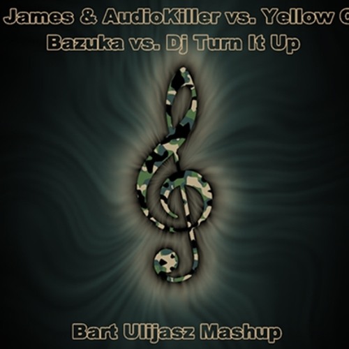 Stream Olly James & AudioKiller vs. Yellow Claw - Bazuka vs. Dj Turn It ...