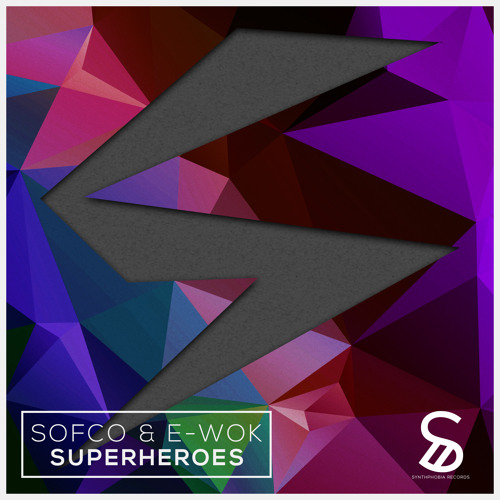 Stream Sofco & E-WOK - Superheroes (Original Mix) [OUT NOW] by ...
