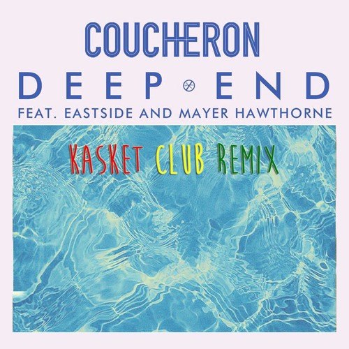 Stream Coucheron - Deep End feat. Eastside & Mayer Hawthorne (Kasket ...