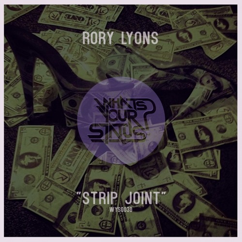 Stream Rory Lyons - Strip Joint by Rory Lyons* | Listen online for free ...