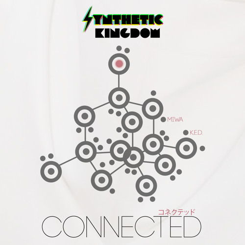 Stream SyntheticKingdom | Listen to CONNECTED (コネクテッド) [SINGLE ...