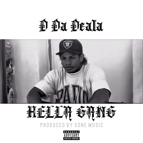 Stream D Da Deala - Hella Gang Produced By. Sone Music by D Da Deala ...