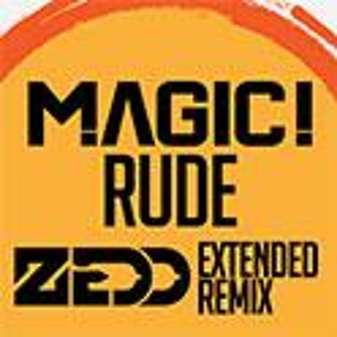 Stream Magic! - Rude (Zedd Remix) by Latium Entertainment | Listen ...