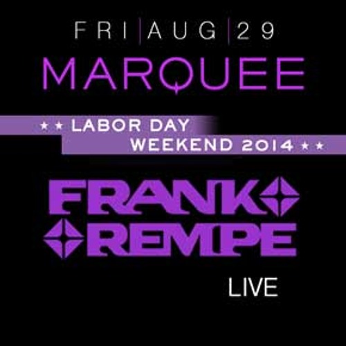 Stream Live LDW '14 Marquee by Frank Rempe | Listen online for free on ...
