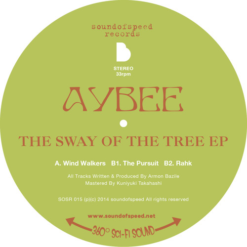 Stream Aybee - The Sway Of TheTree EP (preview ) by soundofspeed ...