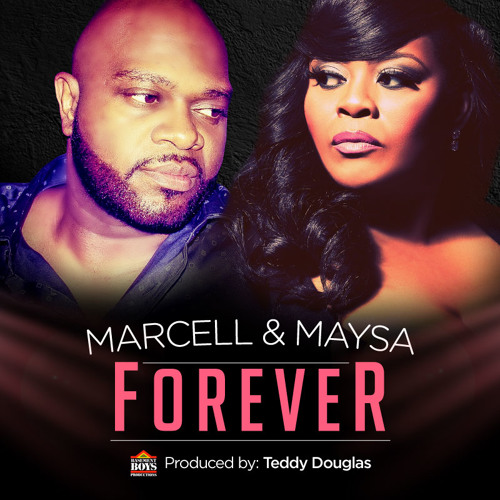 Stream Forever - Marcell Russell Feat. Maysa Leak by Marcell Russell ...