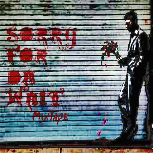 Stream Sorry 4 Da Wait by knowledge2828 | Listen online for free on ...