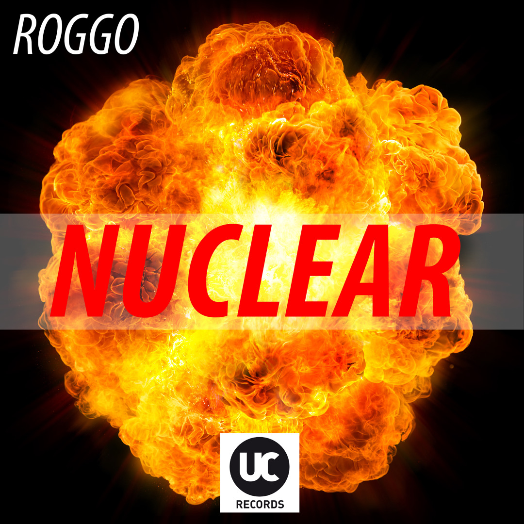 Stream Roggo - Nuclear (Out Now!) by UC Records | Listen online for ...
