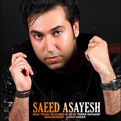 Stream Saeed Asayesh-Nomreh 20(Remix) by AZiZ Sattar | Listen online ...