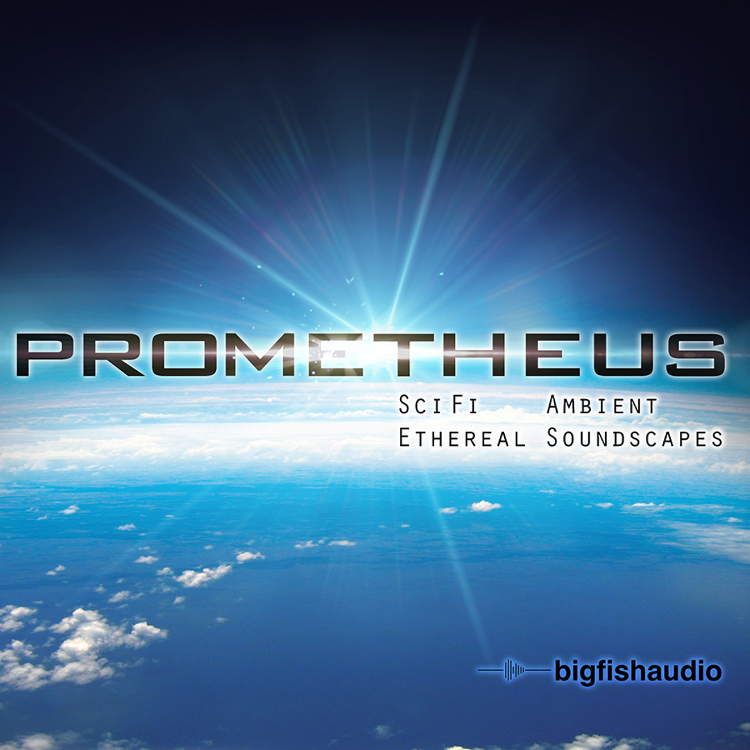Stream Big Fish Audio | Listen to Prometheus - Ambient Sci Fi ...