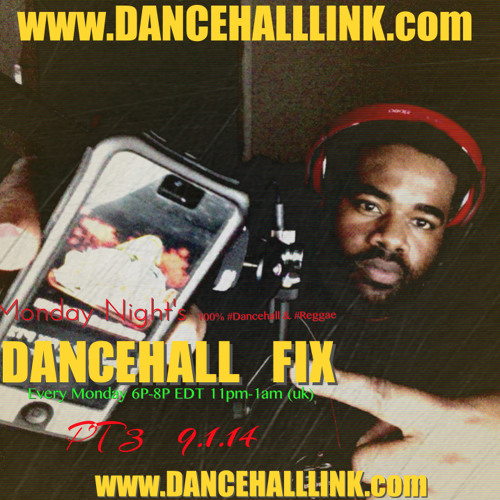 Stream DANCEHALL FIX w GANGSTA J -Pt3 of 3 (LIVE SHOW) (09.01.2014) by ...