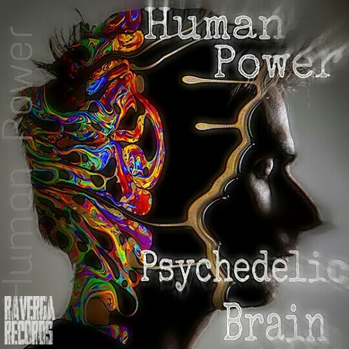 Stream Human Power - Psychedelic Brain (Demo) by Human Power Music ...