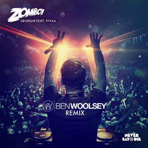 Stream Delirium (feat. Rykka) (Ben Woolsey Remix)FREE DOWNLOAD by Ben ...