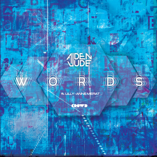 Stream Aiden Jude - Words feat. Lilly Anne Merat by Aiden Jude | Listen ...
