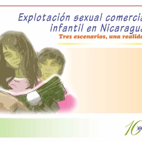 Stream Explotación Sexual Comercial Infantil en Nicaragua. Tres ...