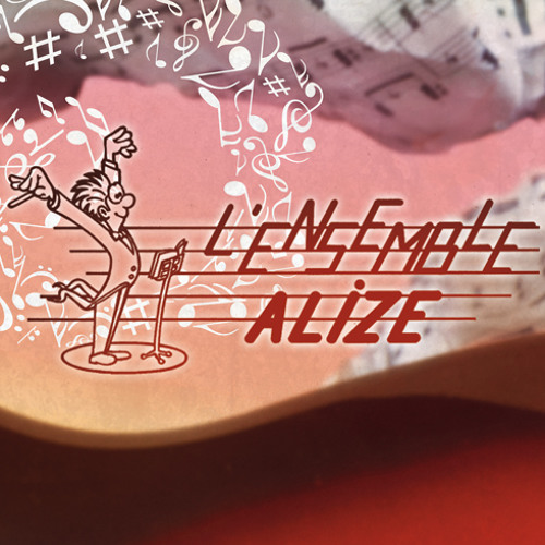 Stream Nouvel Album Alizé "Vent de Folllies" by Ensemble Alizé | Listen ...