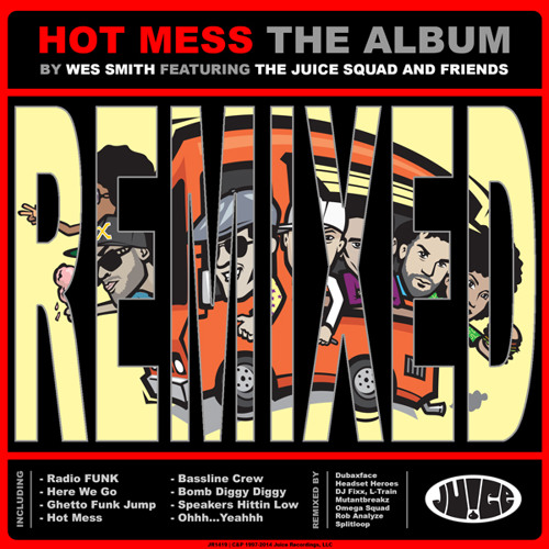 Stream Wes Smith, The Juice Squad - Bomb Diggy Diggy Ft. Big Wiggles ...