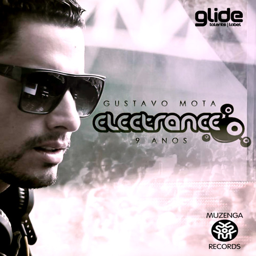 Stream [SET] Gustavo Mota - Electrance 9 Anos by Gustavo Mota | Listen ...