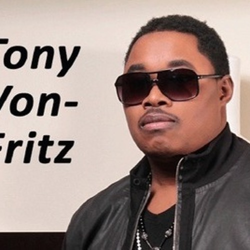 Stream TONY VON FRITZ - You Wanna (Sep 2014 new single) by ...