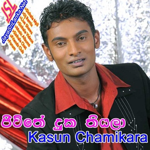 Stream Jeewithe Duka Thiyala - Kasun Chamikara - JayaSriLanka.Net by ...