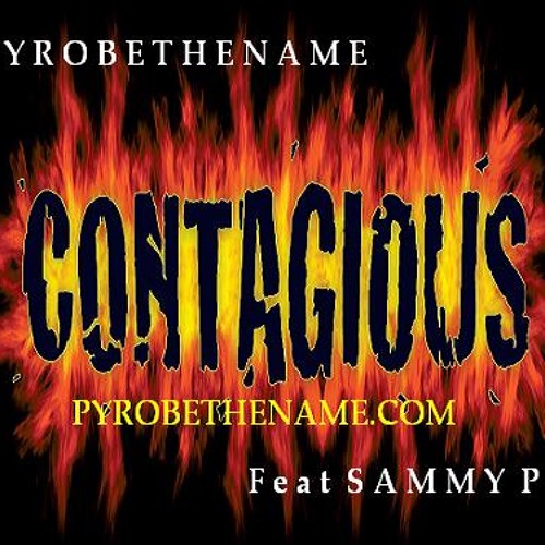 Stream CONTAGIOUS (Rage) Ft Sammy P #Insane2 by Pyrobethename | Listen ...