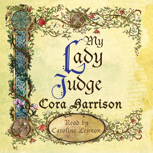 Stream My Lady Judge - Cora Harrison by Pan Macmillan Audio | Listen ...