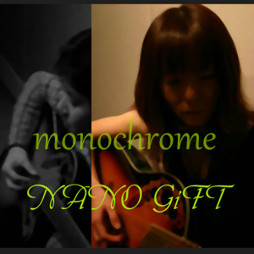 Stream monochrome(NANO GiFT) by BLUEMOTIF | Listen online for free on ...