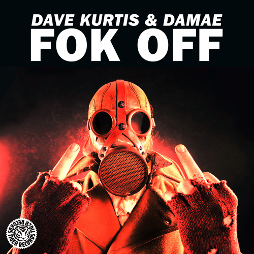 Stream Damae | Listen to Tiger Records - Dave Kurtis & Damae - Fok Off ...