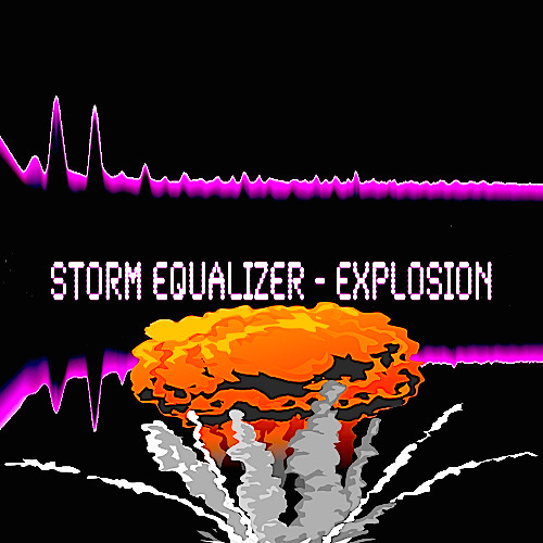 Stream Explosion by Storm Equalizer | Listen online for free on SoundCloud