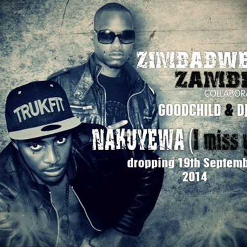 Stream Nakuyewa(I Miss You) - Goodchild & D Jay Neo by Gudboy Records | Listen online for free ...