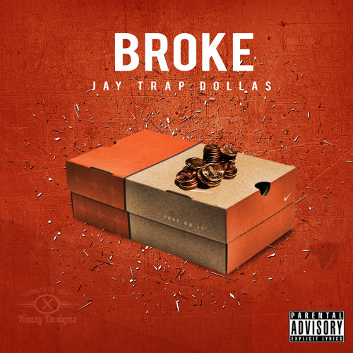 Stream Broke by Jay Trap Dolla$ | Listen online for free on SoundCloud