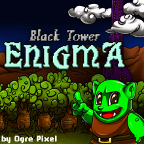 Stream Ogre Pixel | Listen to Black Tower Enigma - OST playlist online ...
