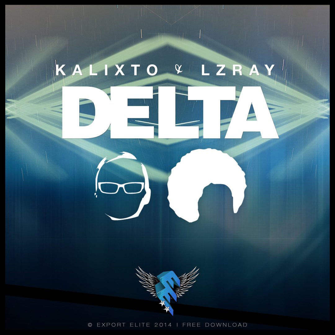 Stream KALIXTO & LzRay - Delta [Export Elite] | FREE DOWNLOAD by Export ...