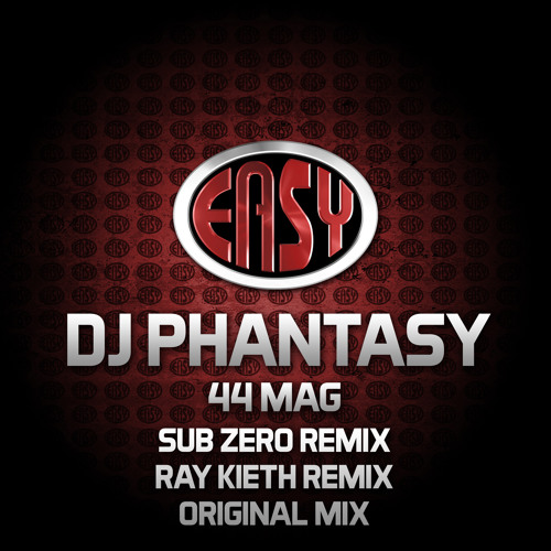 Stream DJ Phantasy - 44 Mag Original & Remixes - OUT Oct 6th by DJ ...